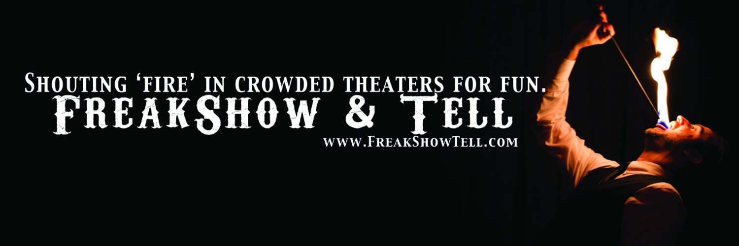 FreakShow & Tell: An Impressive One-Man Show – April A. Taylor
